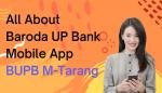 All About Baroda UP Bank Mobile App BUPB M-Tarang
