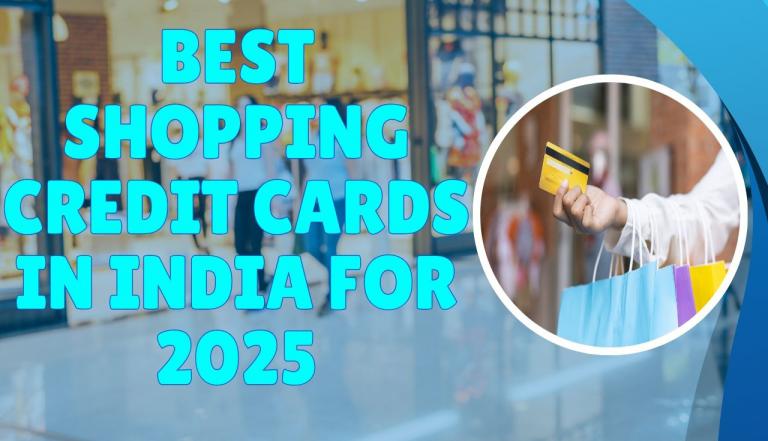 Best Shopping Credit Cards in India for 2025