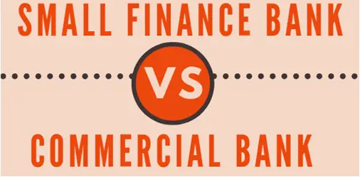 Small Finance Bank Vs Commercial Bank - codeforbanks.com