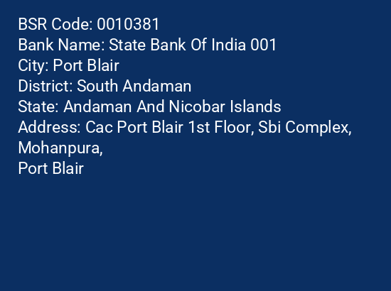 State Bank Of India 001 BSR Code 0010381 Port Blair Branch South Andaman