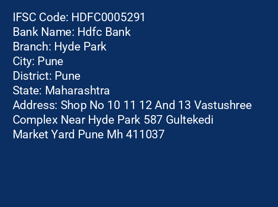 Hdfc Bank Hyde Park Branch, Branch Code 005291 & IFSC Code HDFC0005291