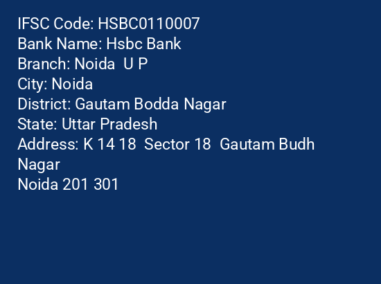 IFSC Code of Hsbc Bank Noida U P - HSBC0110007