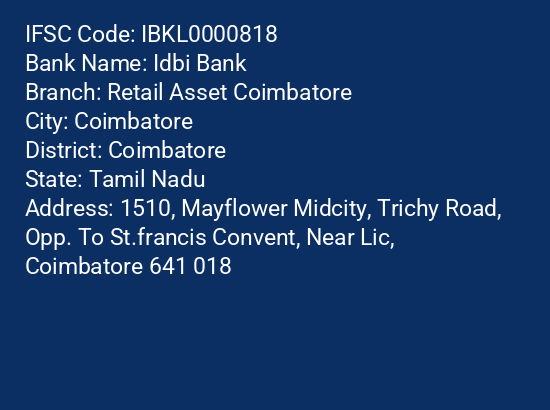 Idbi Bank Retail Asset Coimbatore Branch, Branch Code 000818 & IFSC ...
