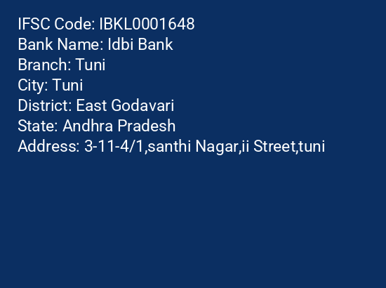 Idbi Bank Tuni Branch East Godavari IFSC Code IBKL0001648