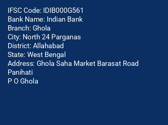 IFSC Code of Indian Bank Ghola - IDIB000G561