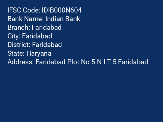 IFSC Code of Indian Bank Faridabad - IDIB000N604