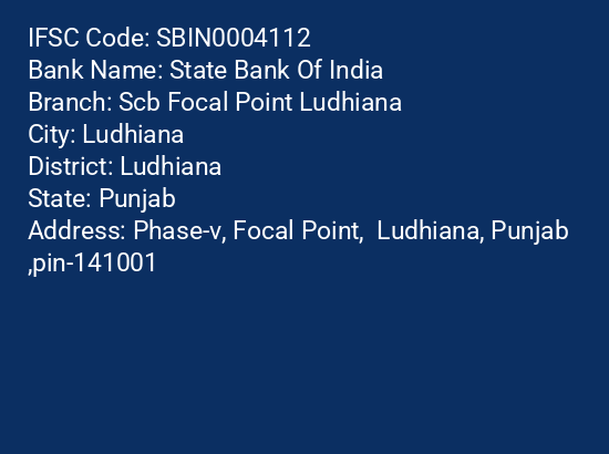 State Bank Of India Scb Focal Point Ludhiana Branch, Branch Code 004112 ...