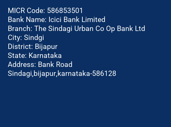 MICR Code 586853501 of Icici Bank The Sindagi Urban Co Op Bank Ltd ...